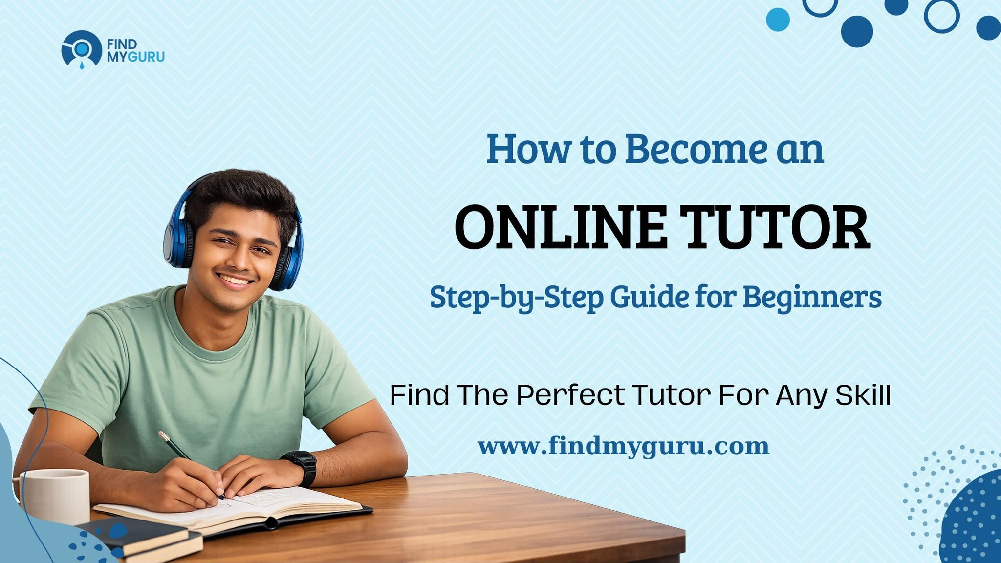 How to Become an Online Tutor in India | Step-by-Step Guide for ...